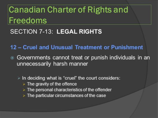 Section 12 of The Charter of Rights and Freedoms - Pyzer Criminal Lawyers